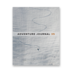 Adventure Journal – AJ is a reader-first, reader-supported quarterly ...